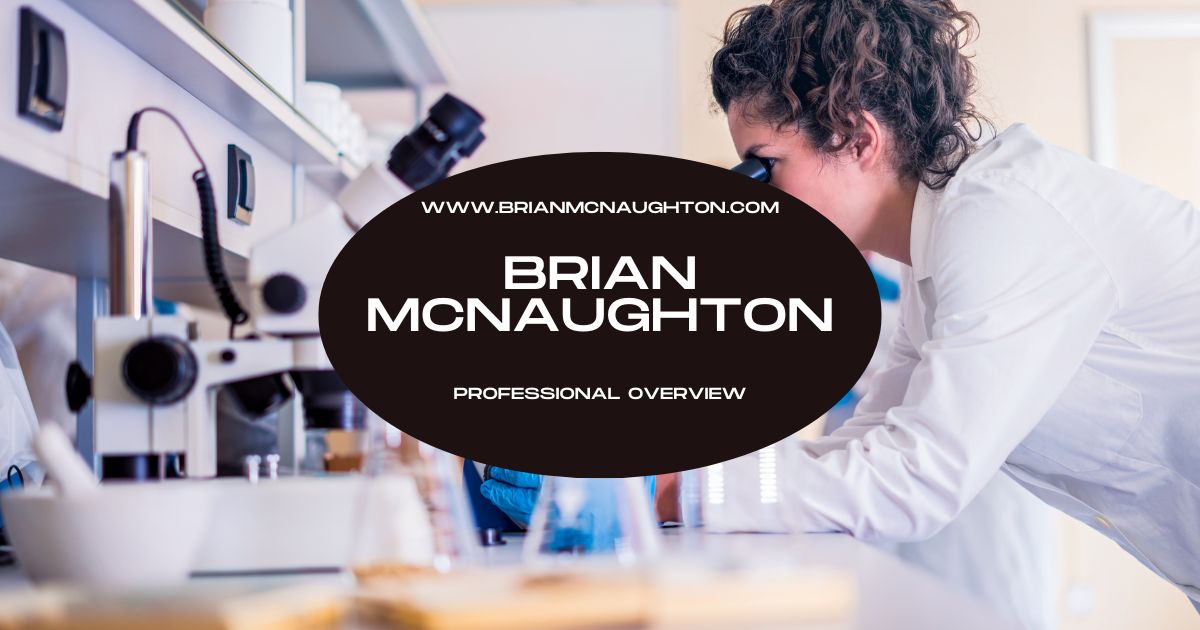 About - Brian McNaughton | Professional Overview
